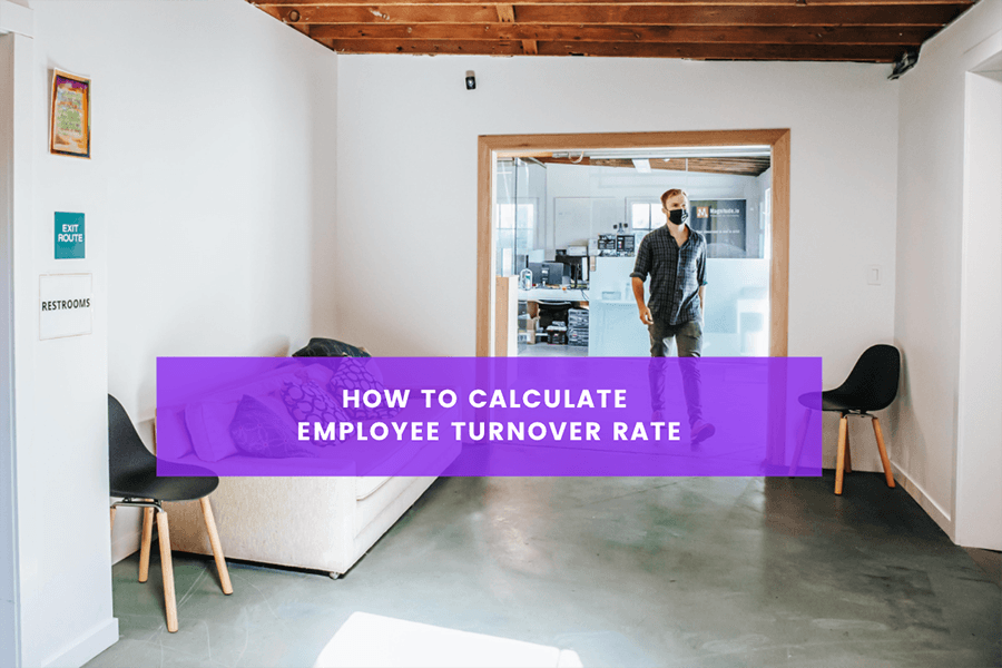 How to Calculate Employee Turnover Rate