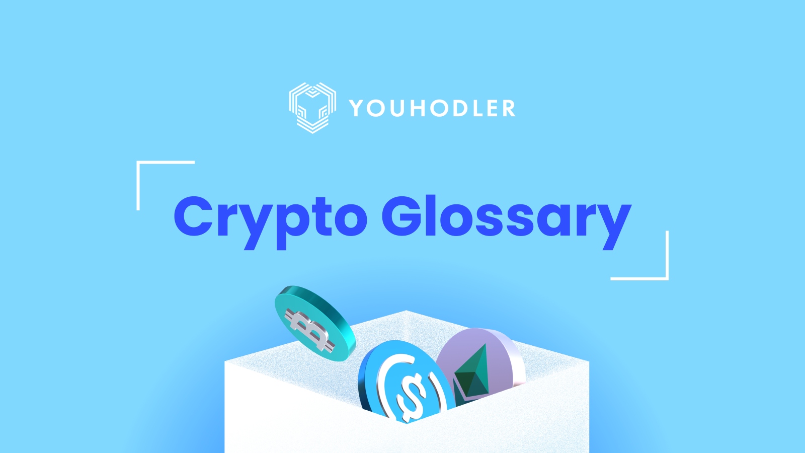Crypto Glossary: Top Terms to Know