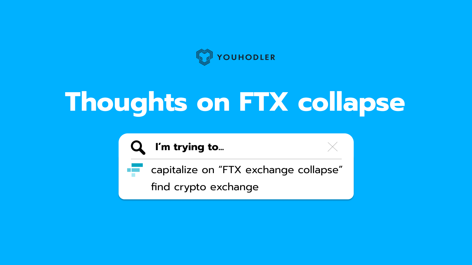 FTX Exchange Collapse: Sharing Our Thoughts