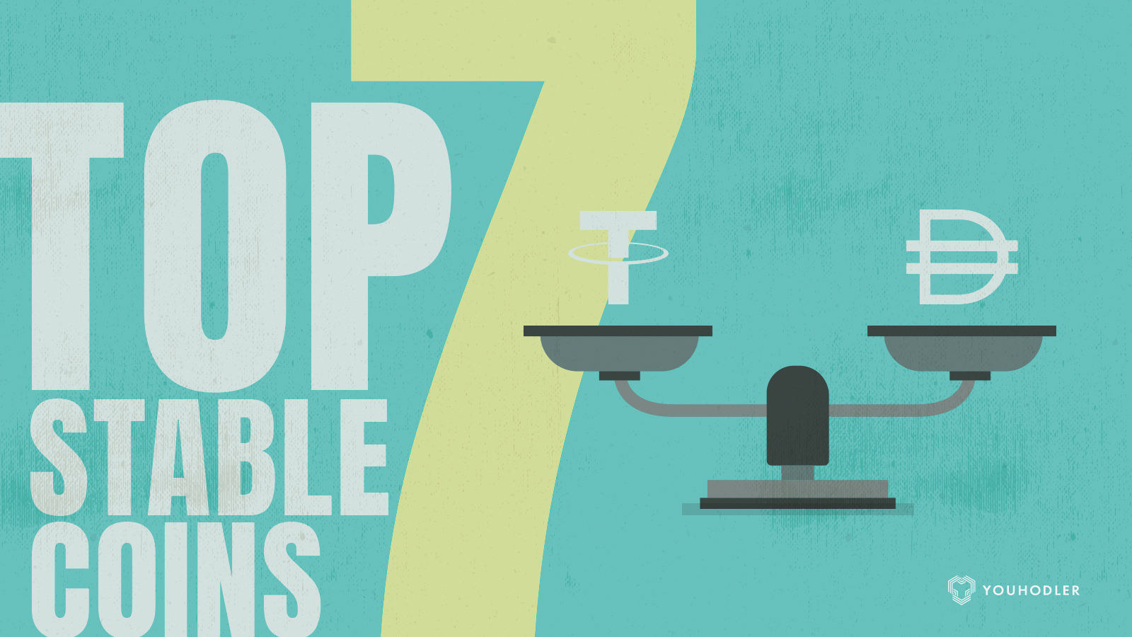 A Comparison of Top 7 Best Stablecoins of 2021