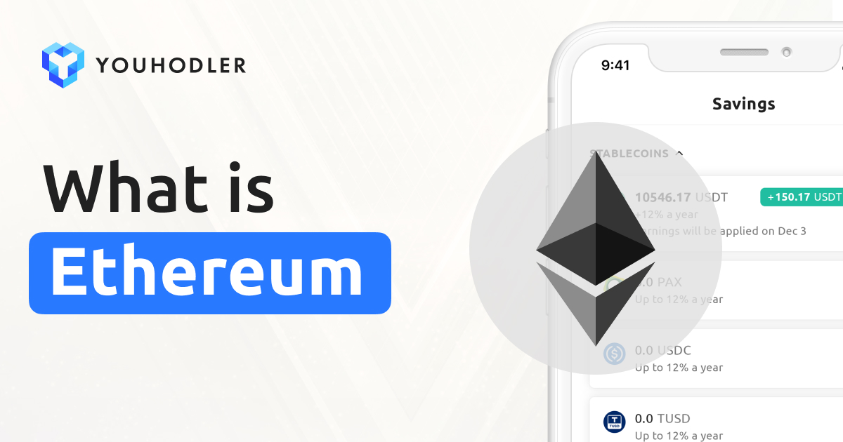 What is Ethereum - ETH Explained: Meaning & Definition