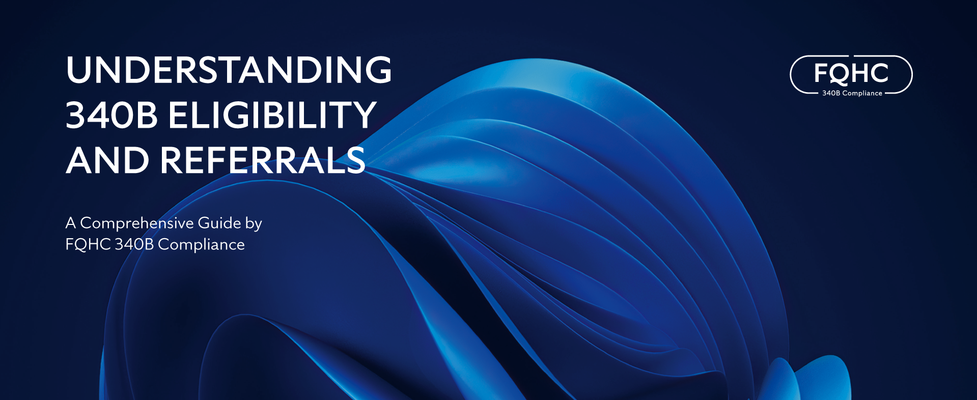 Understanding 340B Eligibility & Referrals - MedLab 128