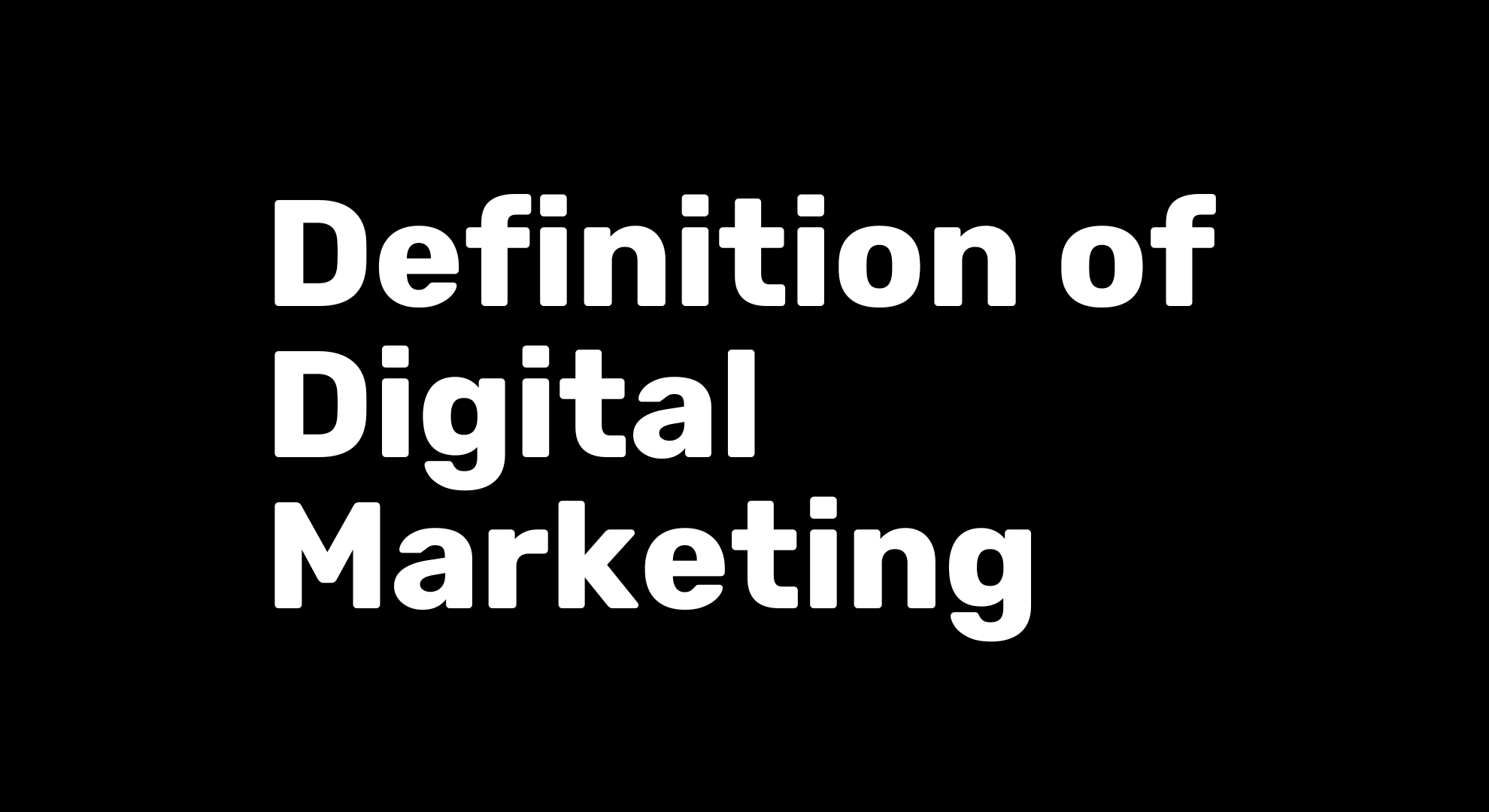Digital Marketing: Definition, Examples & 3 Effective Strategies