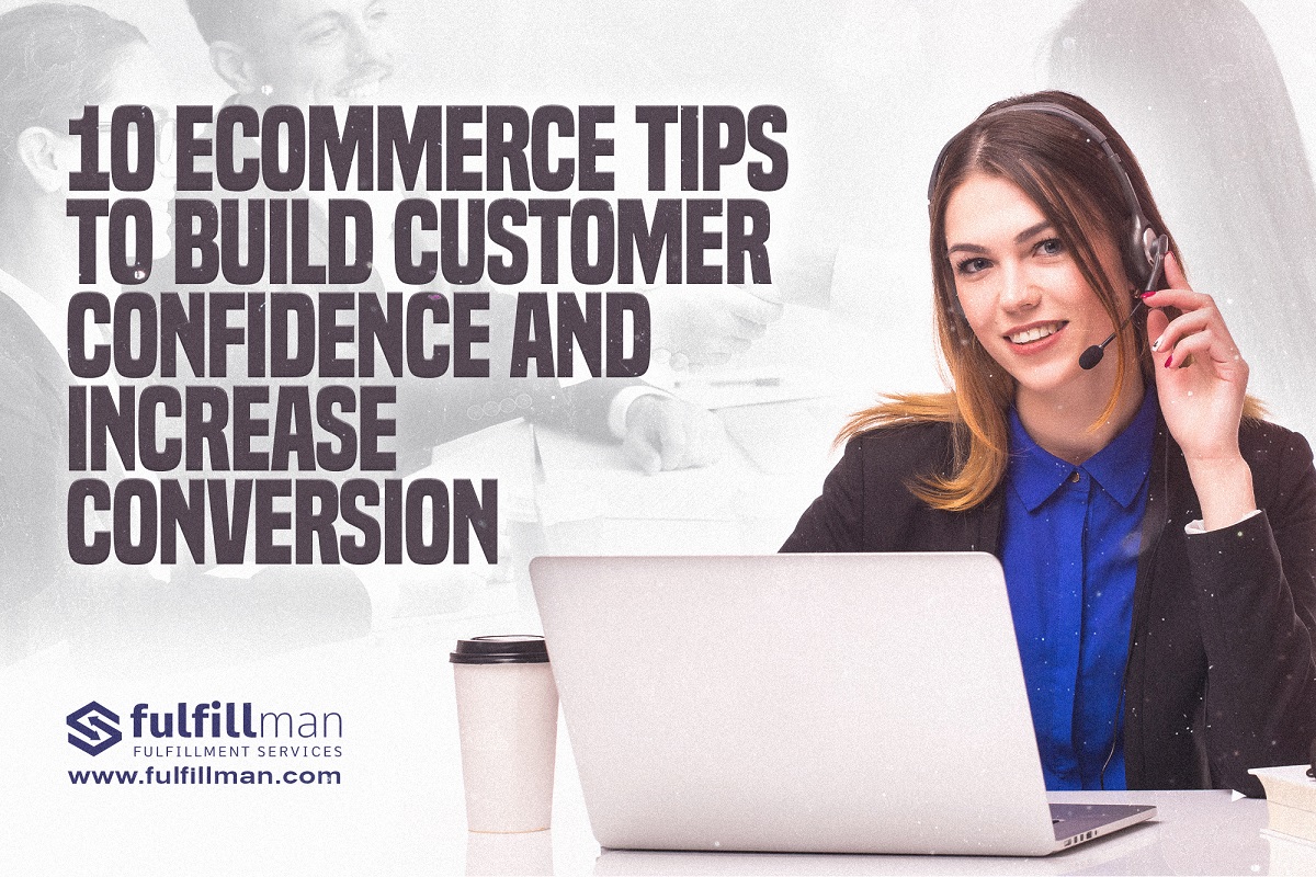 10 Ecommerce Tips to Build Customer Confidence and Increase Conversion ...