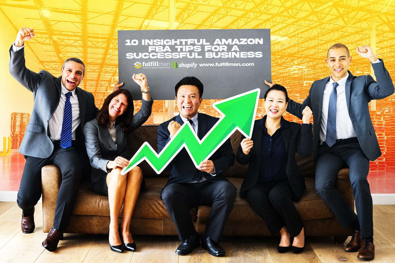 10 Insightful Amazon FBA Tips For A Successful Business | Fulfillman
