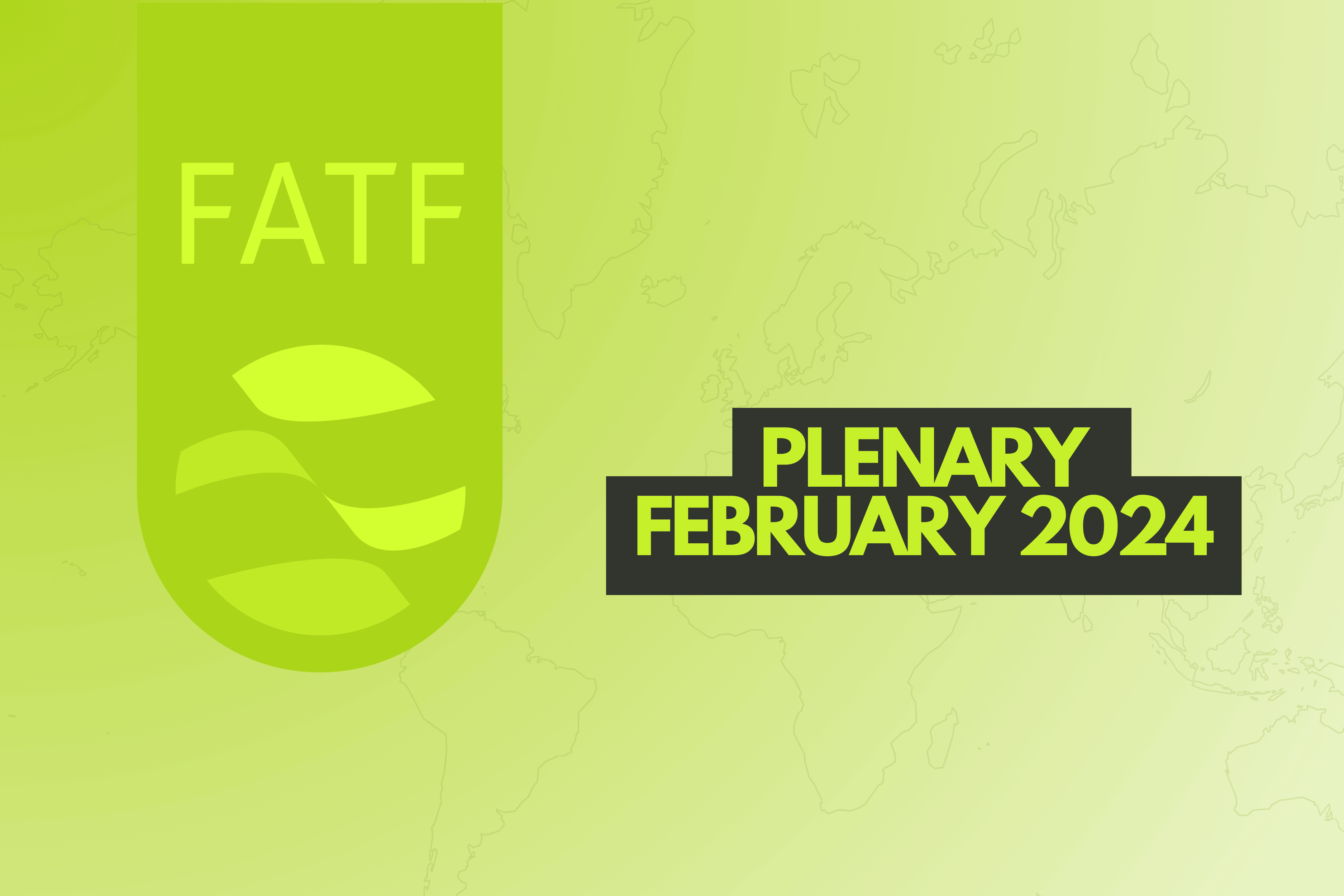 FATF Plenary February 2024: Key Developments You Need To Know About | sanctions.io