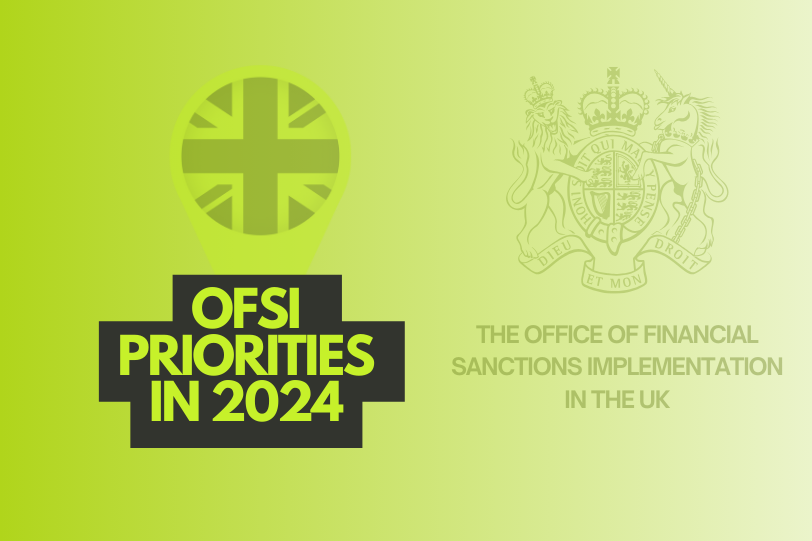OFSI's Priorities in 2024: What Does It Mean for Sanctions Compliance ...