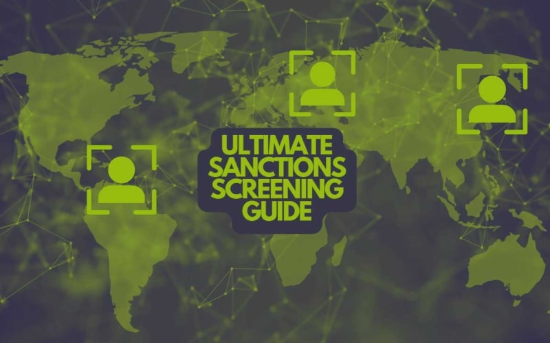 The Ultimate Sanctions Screening Guide: Everything You Need to Know ...