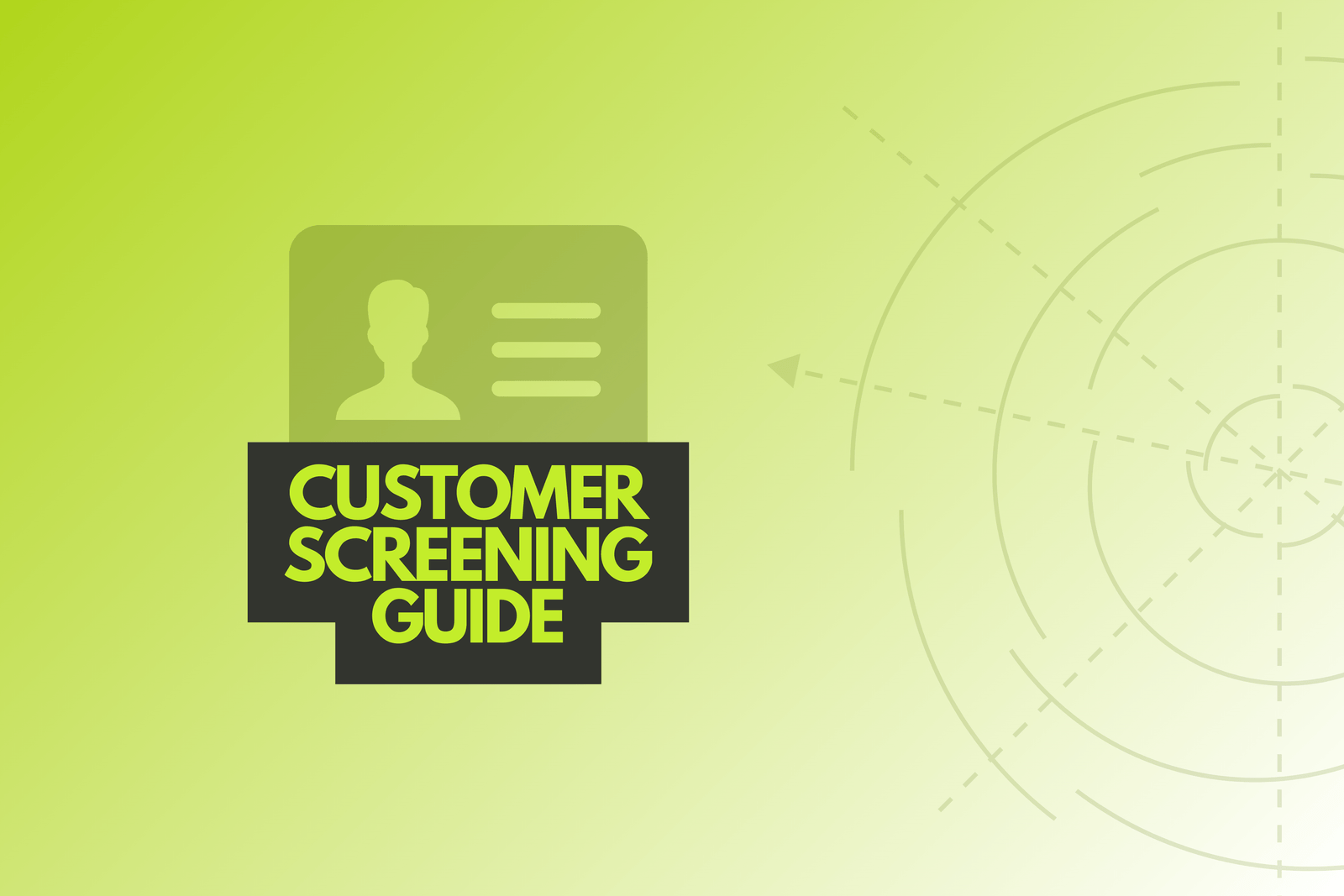 Customer Screening: When & How Should It Be Conducted | sanctions.io