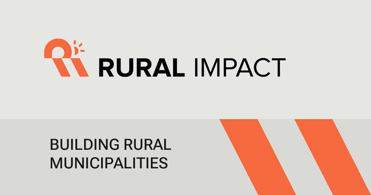 Rural Impact – Building Rural Municipalities