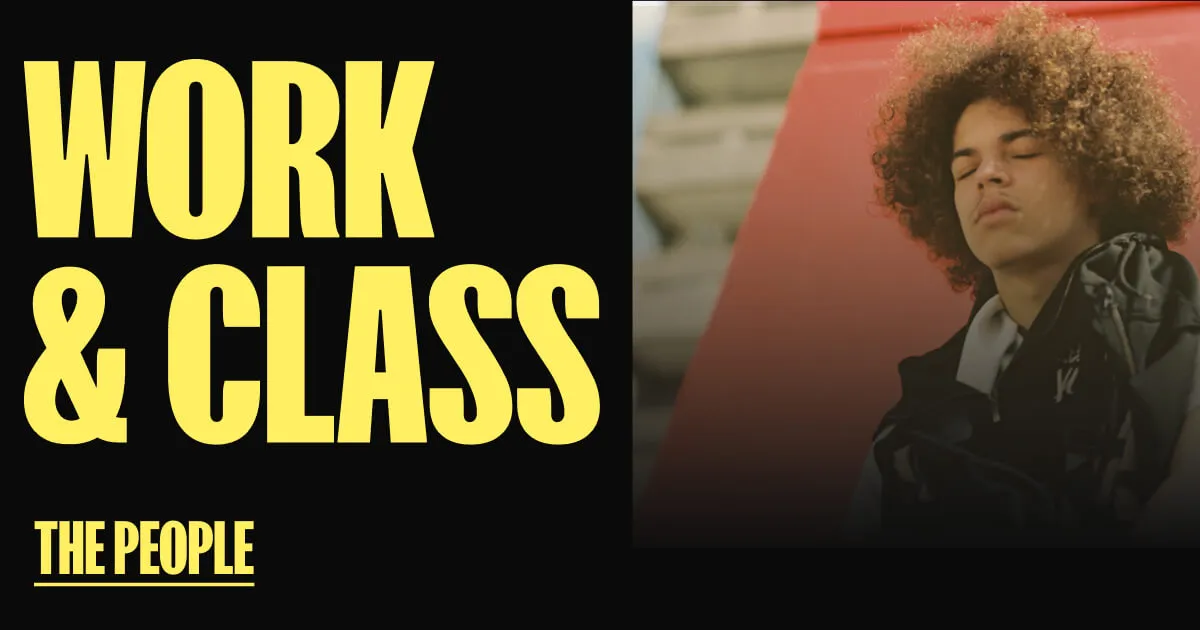 The People – Work & Class