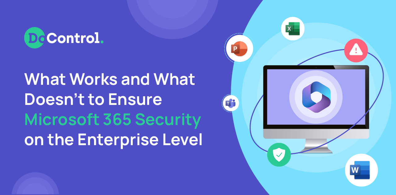 Microsoft 365 Security on the Enterprise Level: What Works