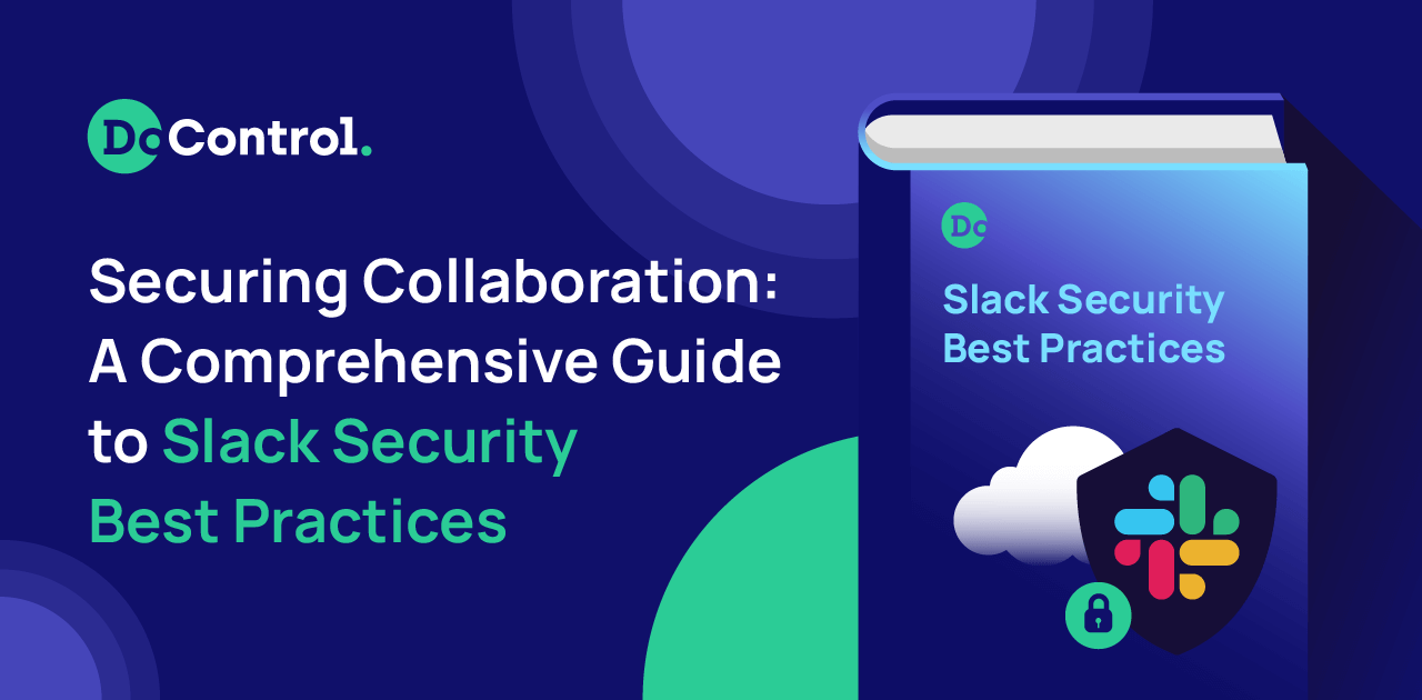 Slack Security: Robust Protection for Collaborative Work