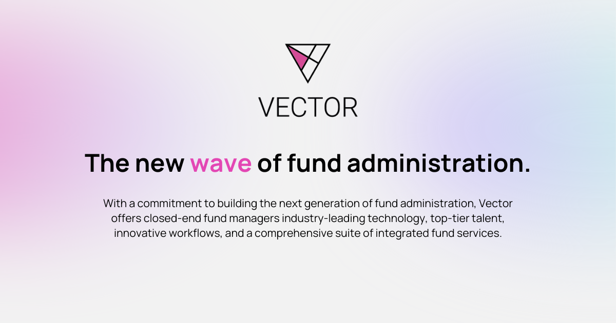 Vector AIS - The New Wave of Fund Administration