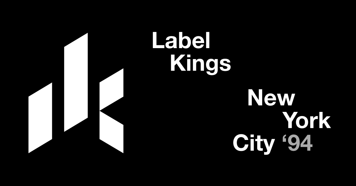 Label Kings, New York City Since '92.