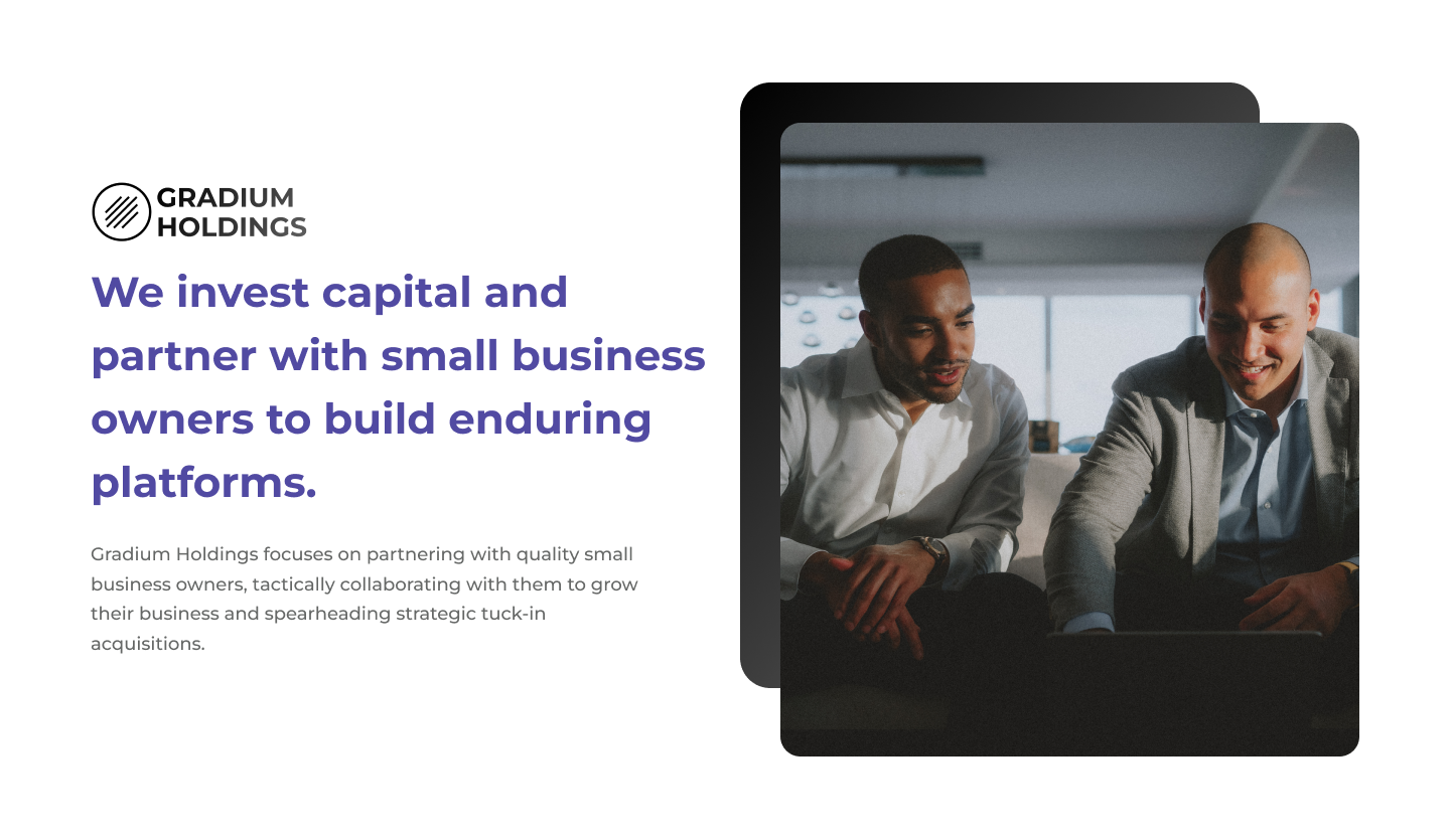 Gradium Holdings | Building Enduring Platforms with Small Business Owners