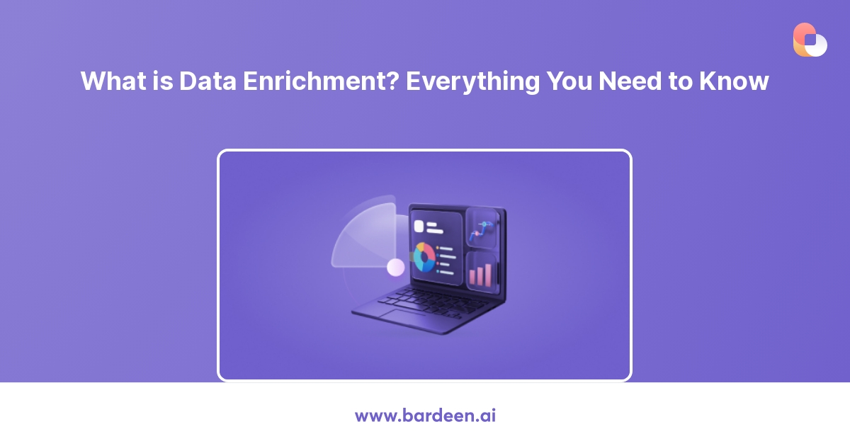 What is Data Enrichment? Everything you need to know