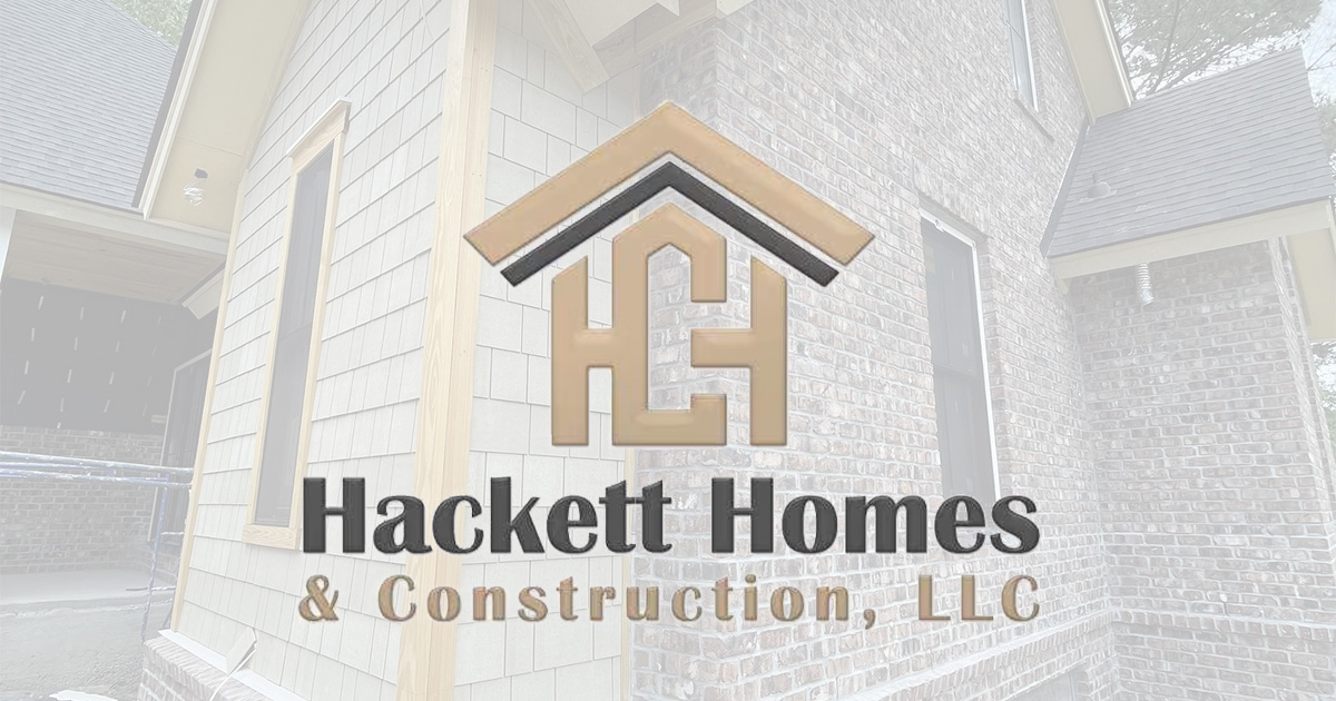 Hackett Homes & Construction | Where Visions Become Timeless Homes