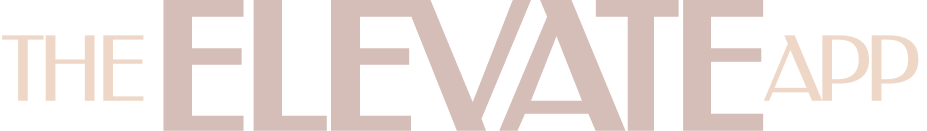 The Elevate App by Tish Martinez