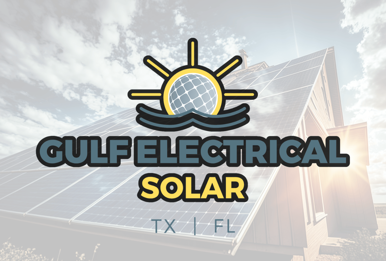 Gulf Electrical Solar - Now Serving Florida & Texas