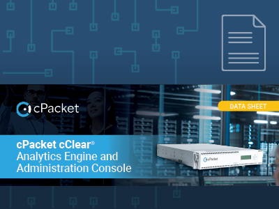 cClear | cPacket cClear® Analytics Engine and Administration Console